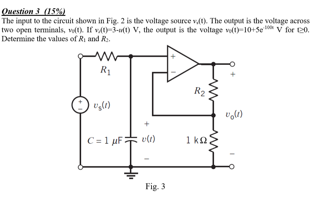 Solved Question 3 (15%) The input to the circuit shown in | Chegg.com
