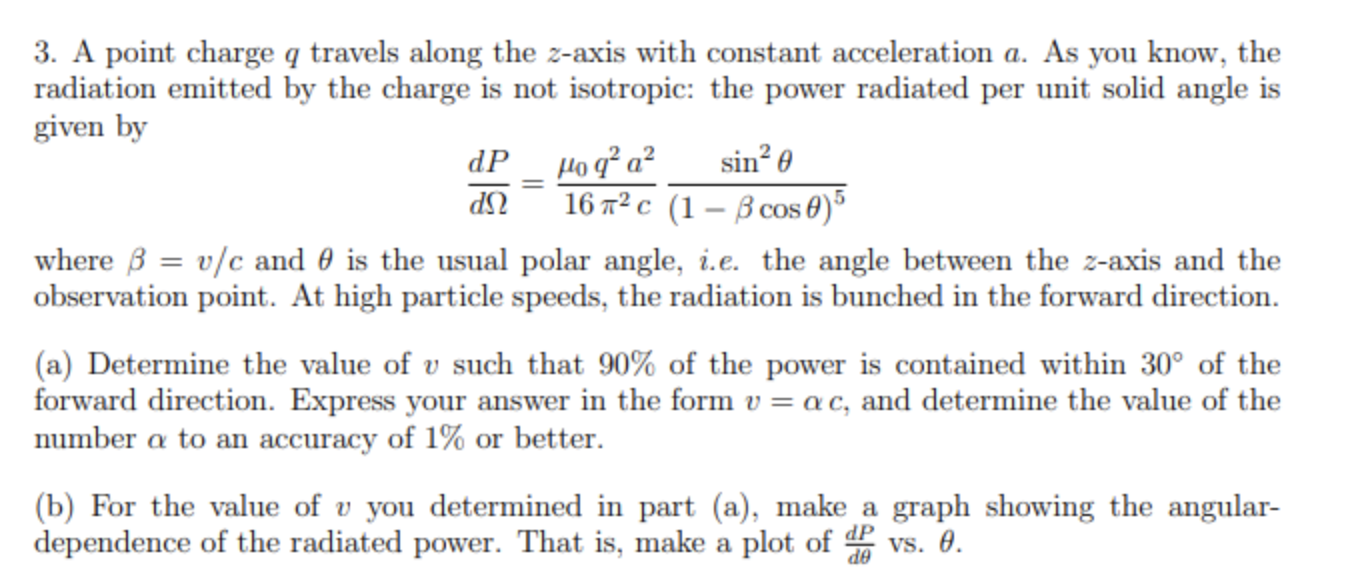 Solved 3. A point charge q travels along the z-axis with | Chegg.com