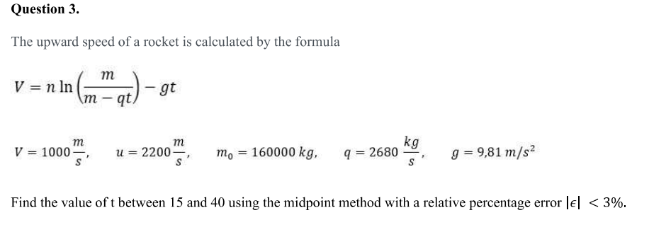 Solved The upward speed of a rocket is calculated by the | Chegg.com
