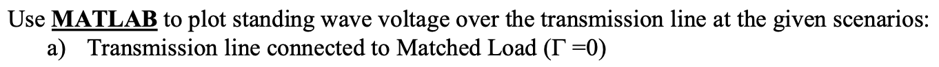 Use MATLAB to plot standing wave voltage over the | Chegg.com