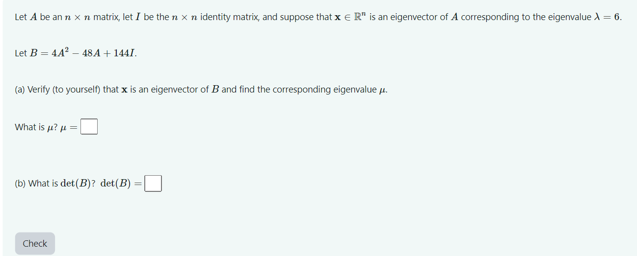 Solved Let A Be An N×n Matrix Let I Be The N×n Identity 