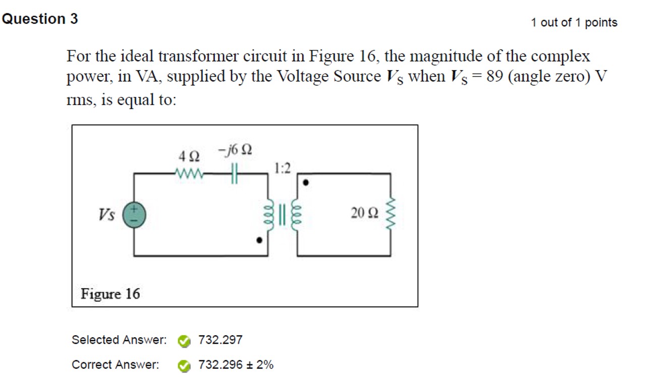 Solved For the ideal transformer circuit in Figure 16, the | Chegg.com