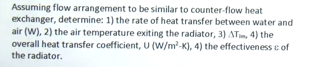 Solved Introduction: A car radiator is has steady flow rate | Chegg.com