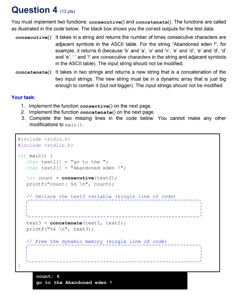 Solved Question 4 (13 pts) You must implement two functions: | Chegg.com