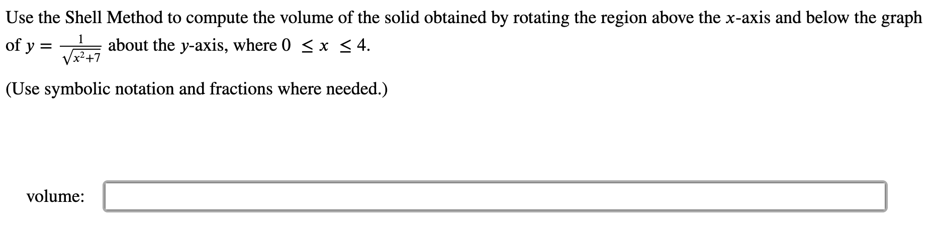 Solved Use the Shell Method to compute the volume of the | Chegg.com