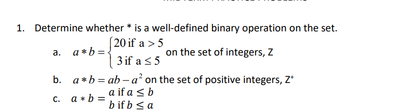 Solved Determine whether ∗ is a well-defined binary | Chegg.com