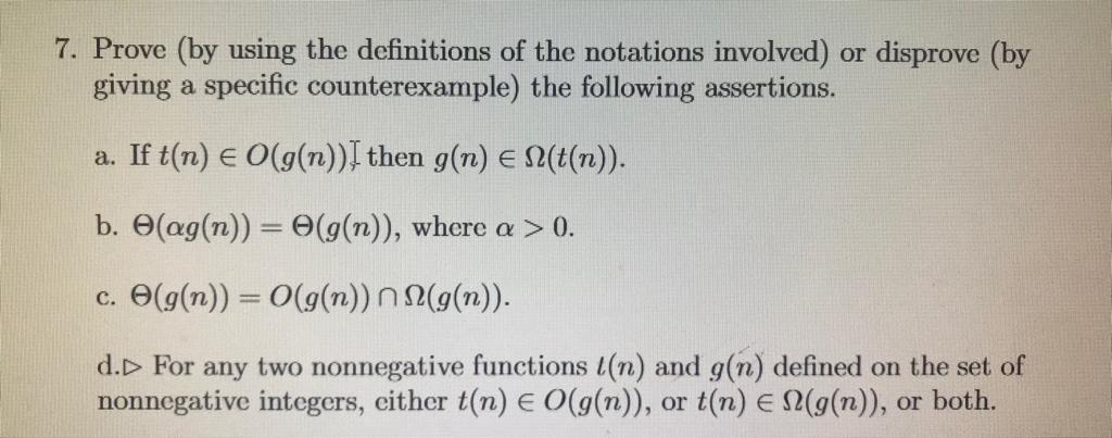 Solved 7. Prove (by using the definitions of the notations | Chegg.com