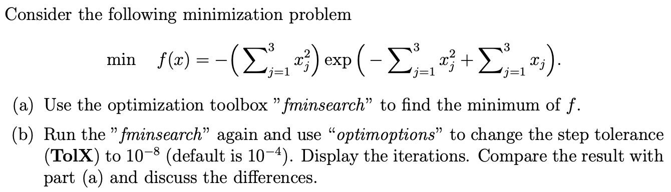 Solved Consider the following minimization problem | Chegg.com