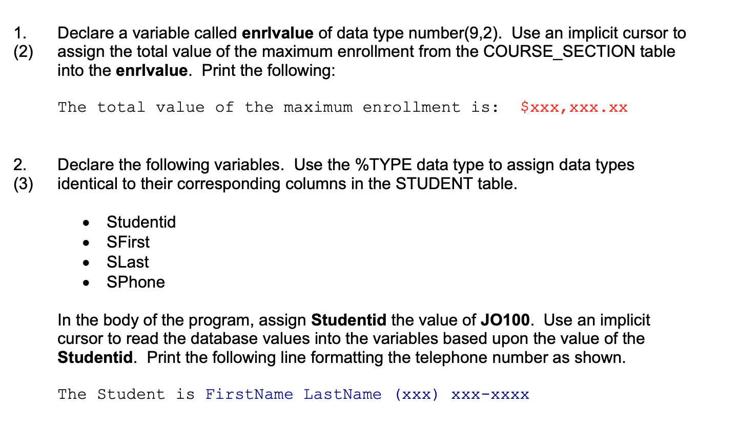 Solved 1. Declare a variable called enrlvalue of data type | Chegg.com