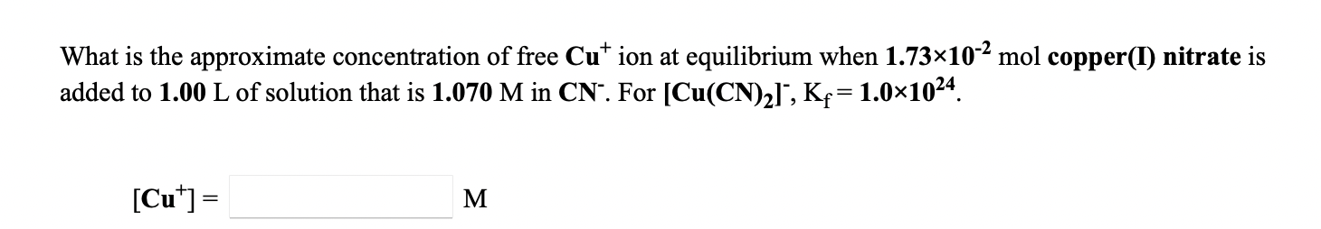 Solved What is the approximate concentration of free Cut ion | Chegg.com