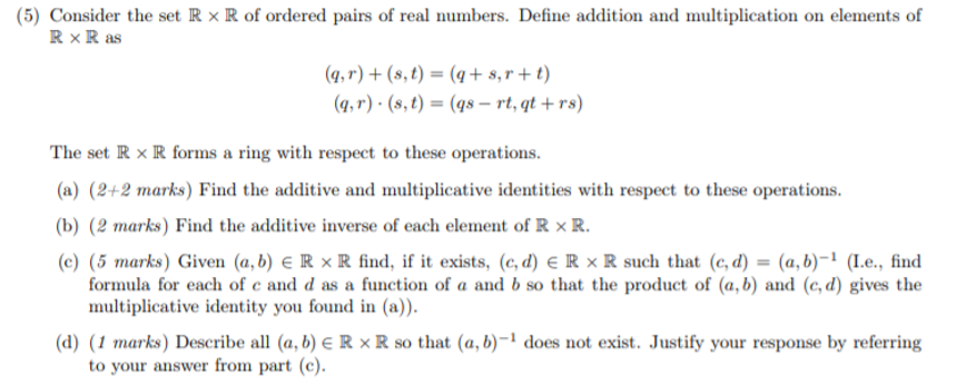 Solved (5) Consider the set Rx R of ordered pairs of real | Chegg.com