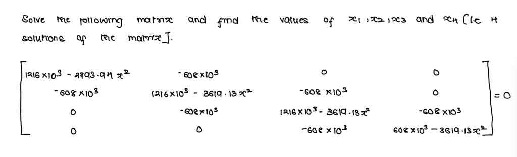 Solve the following matrix and find the values | Chegg.com