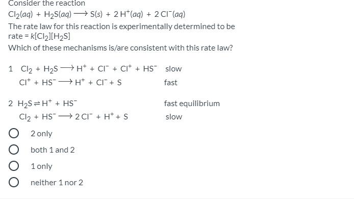 Solved Consider the reaction Cl2(aq) + H2S(aq) +S(s) + 2 H+ | Chegg.com