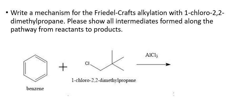 Solved - Write a mechanism for the Friedel-Crafts alkylation | Chegg.com