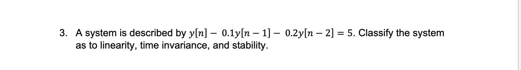 Solved 3. A system is described by | Chegg.com