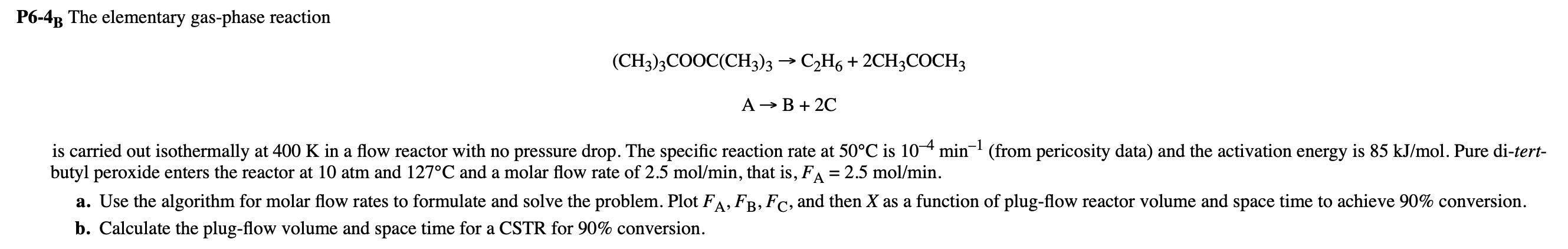 Solved P6−4B The elementary gas-phase reaction | Chegg.com
