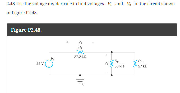 Solved 2.48 Use the voltage divider rule to find voltages V1 | Chegg.com