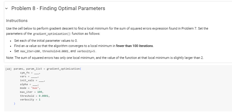 def gradient_optimization(sym_fn, vars, init_vals, | Chegg.com