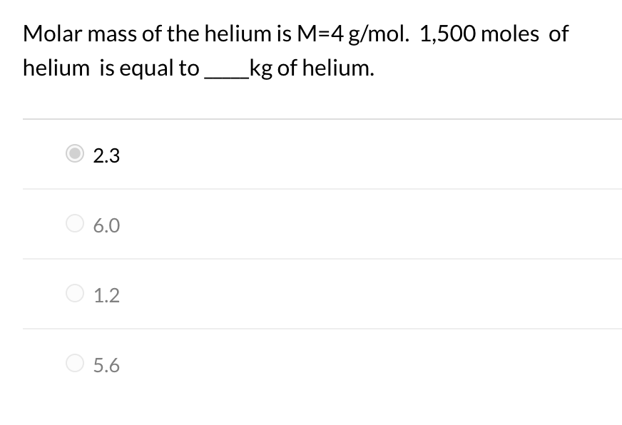 Solved Molar mass of the helium is M=4 g/mol. 1,500 moles of | Chegg.com