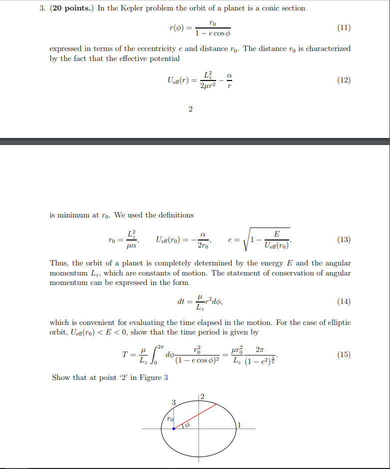 Solved 3. (20 points.) In the Kepler problem the orbit of a | Chegg.com