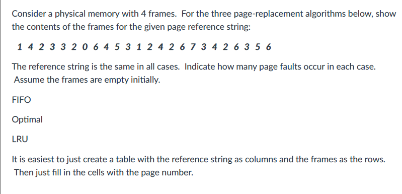 Solved Consider a physical memory with 4 frames. For the | Chegg.com