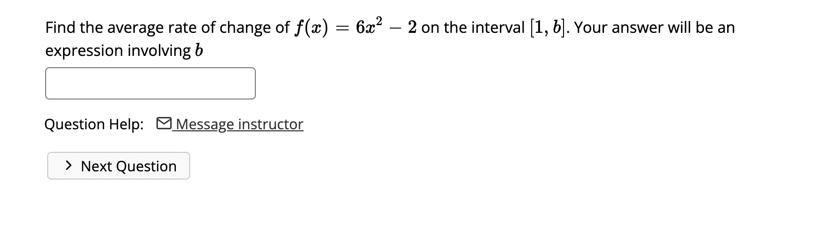 Solved Find the average rate of change of f(x)=6x2−2 on the | Chegg.com