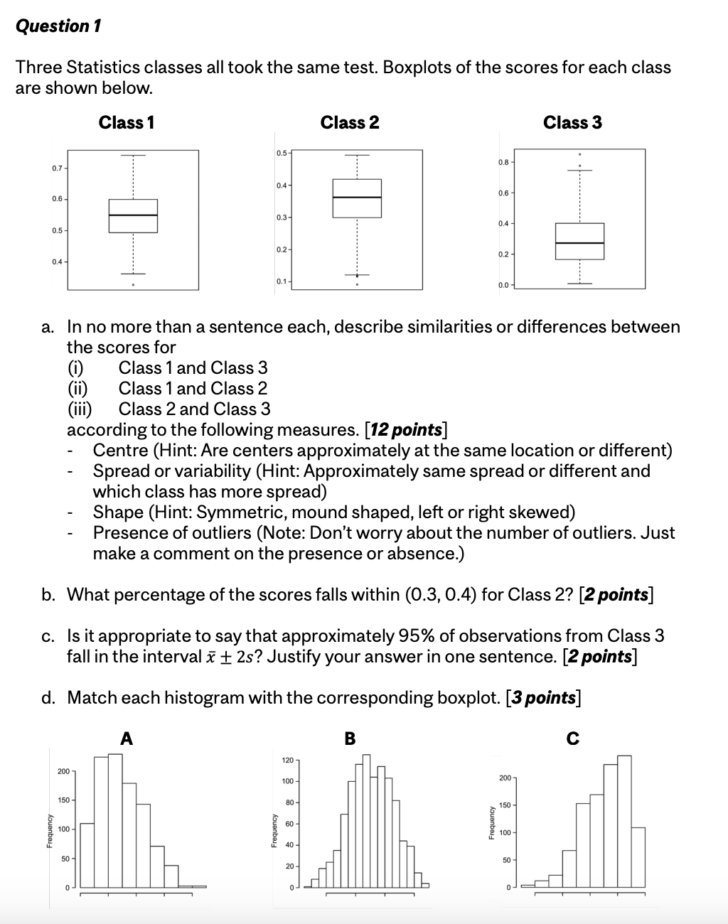 Three Statistics classes all took the same test. | Chegg.com