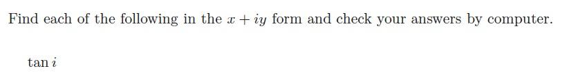 Solved Find each of the following in the x+iy form and check | Chegg.com