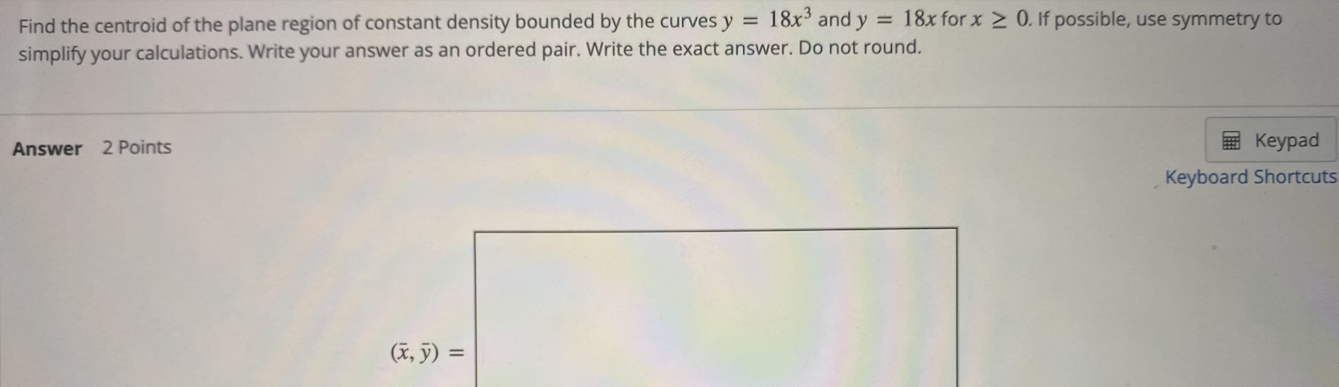 Solved = 18x for x ≥ 0. If possible, use symmetry to Keypad | Chegg.com