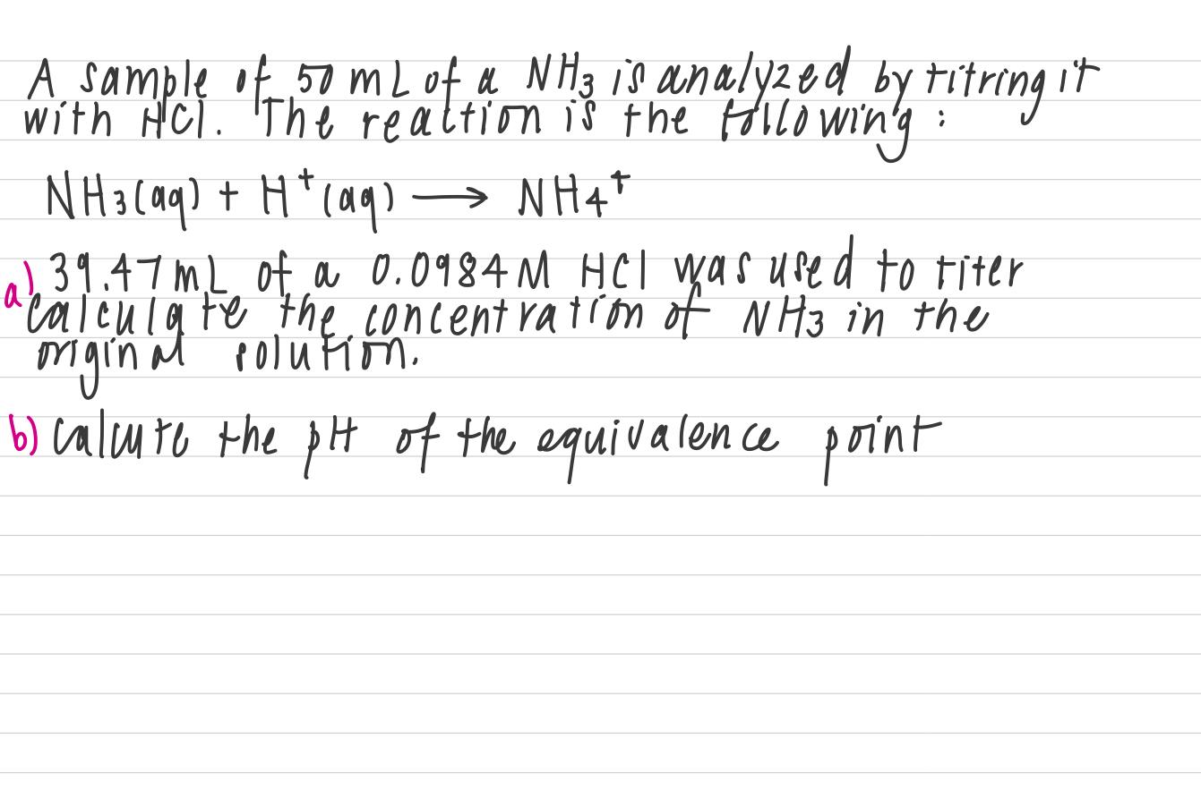 Solved A sample of 50 mL of a NH3 is analyzed by titring it | Chegg.com