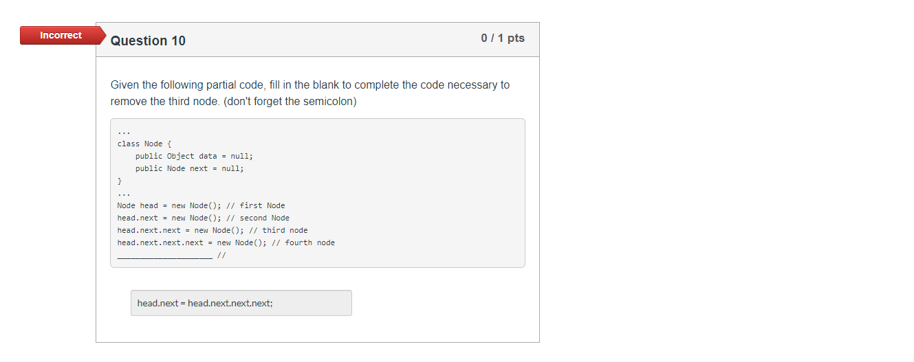 Solved Incorrect Question 10 0/1 pts Given the following | Chegg.com