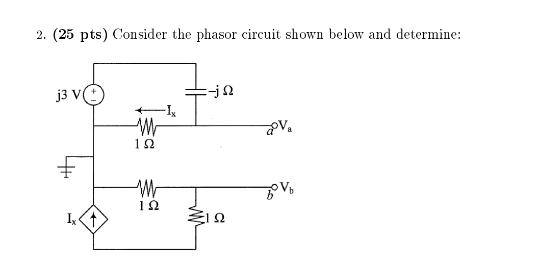 Solved 2. (25 pts) Consider the phasor circuit shown below | Chegg.com