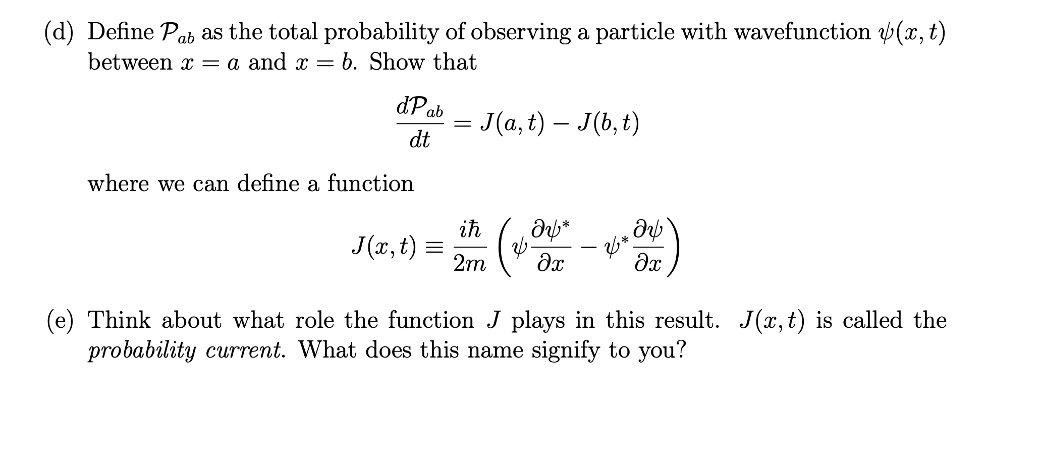 Solved (10 points) Probability Current. The time evolution | Chegg.com