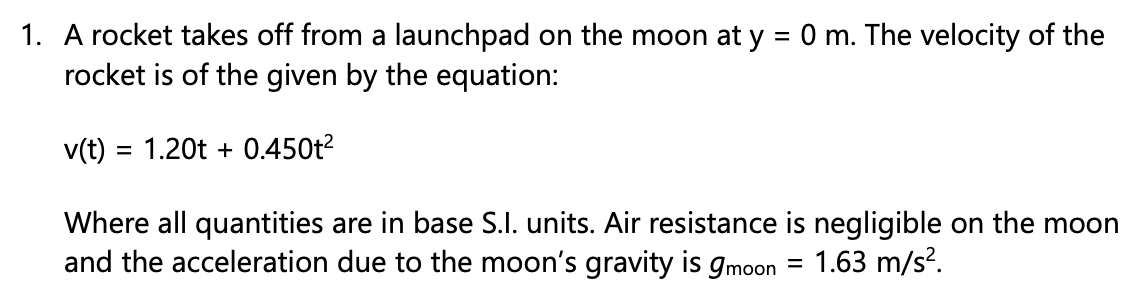 Solved 1. A rocket takes off from a launchpad on the moon at | Chegg.com