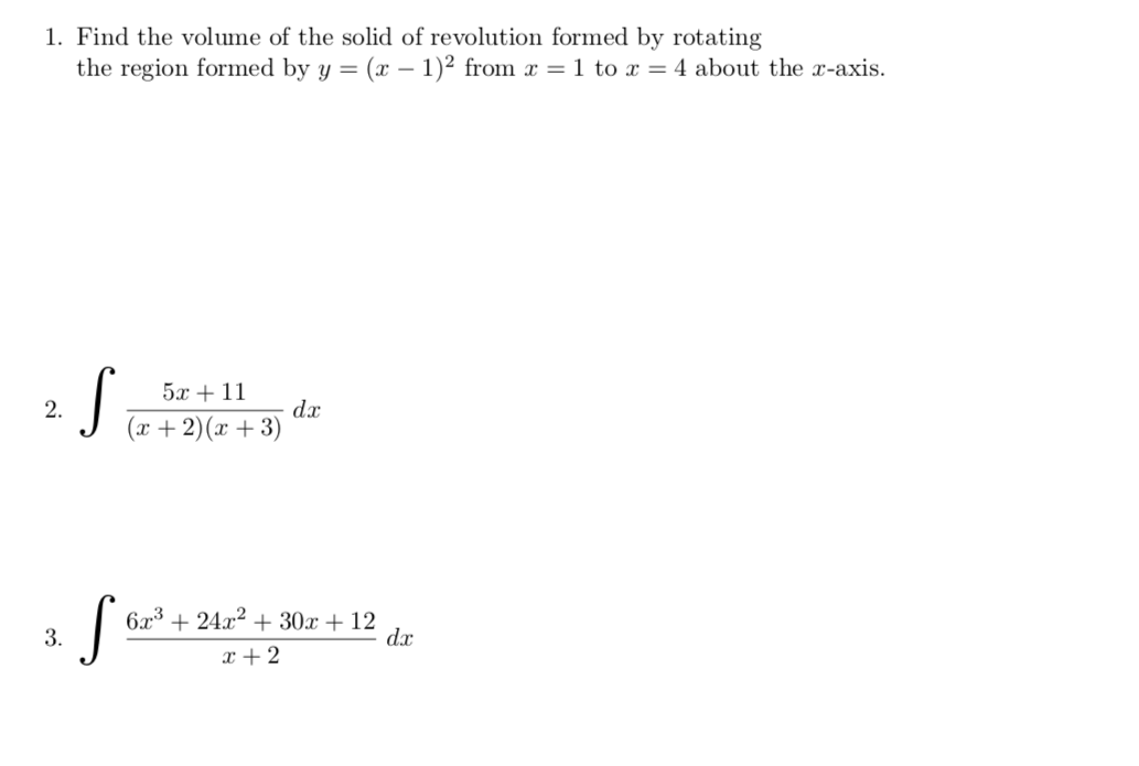 Solved 1. Find the volume of the solid of revolution formed | Chegg.com