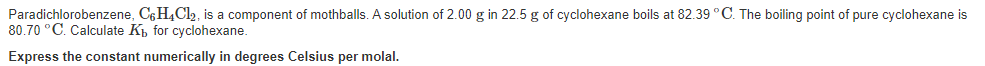 Solved Cyclohexane has a freezing point of 6.50 °C and a Kf | Chegg.com