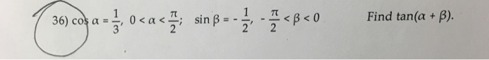 Solved cos alpha = 1/3, 0