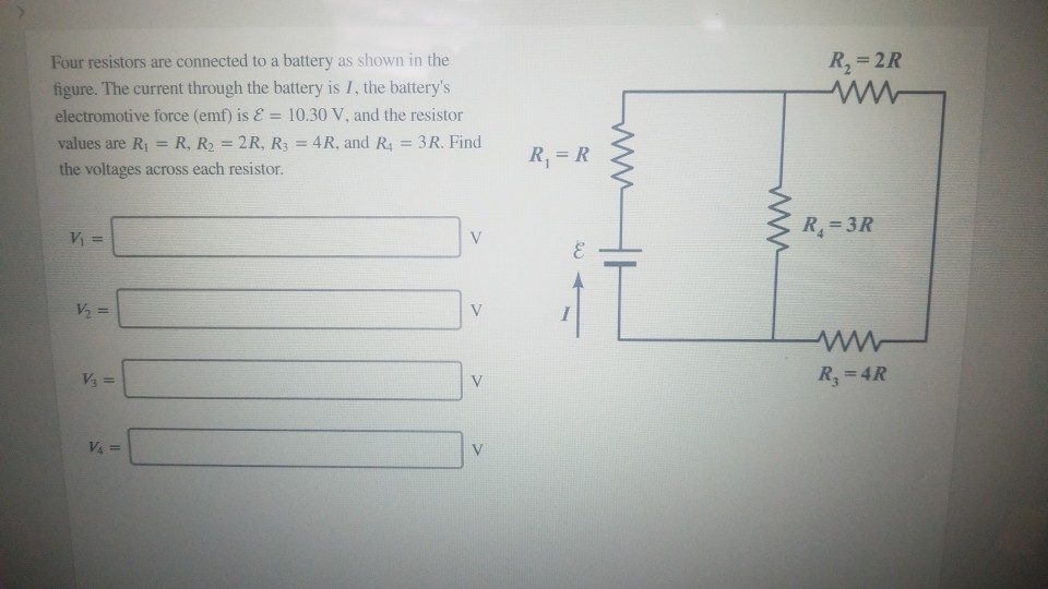 Solved Four resistors are connected to a battery as shown in | Chegg.com