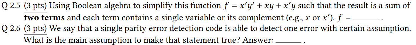 Solved Q 2.5 (3 pts) Using Boolean algebra to simplify this | Chegg.com
