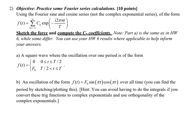 Solved 2) Objective: Practice some Fourier series | Chegg.com