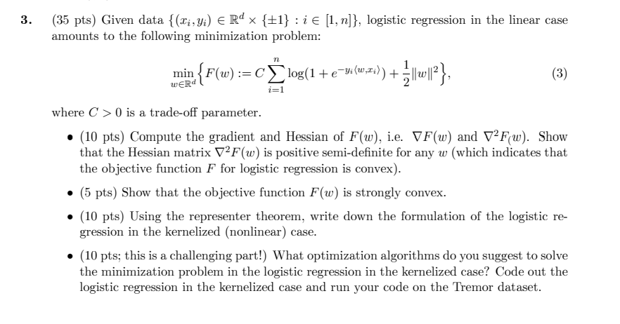 Solved (35 pts) Given data {(xi,yi)∈Rd×{±1}:i∈[1,n]}, | Chegg.com