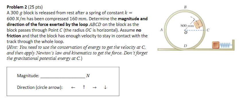 Solved Problem 2 ( 25 pts ) A 300 g block is released from | Chegg.com