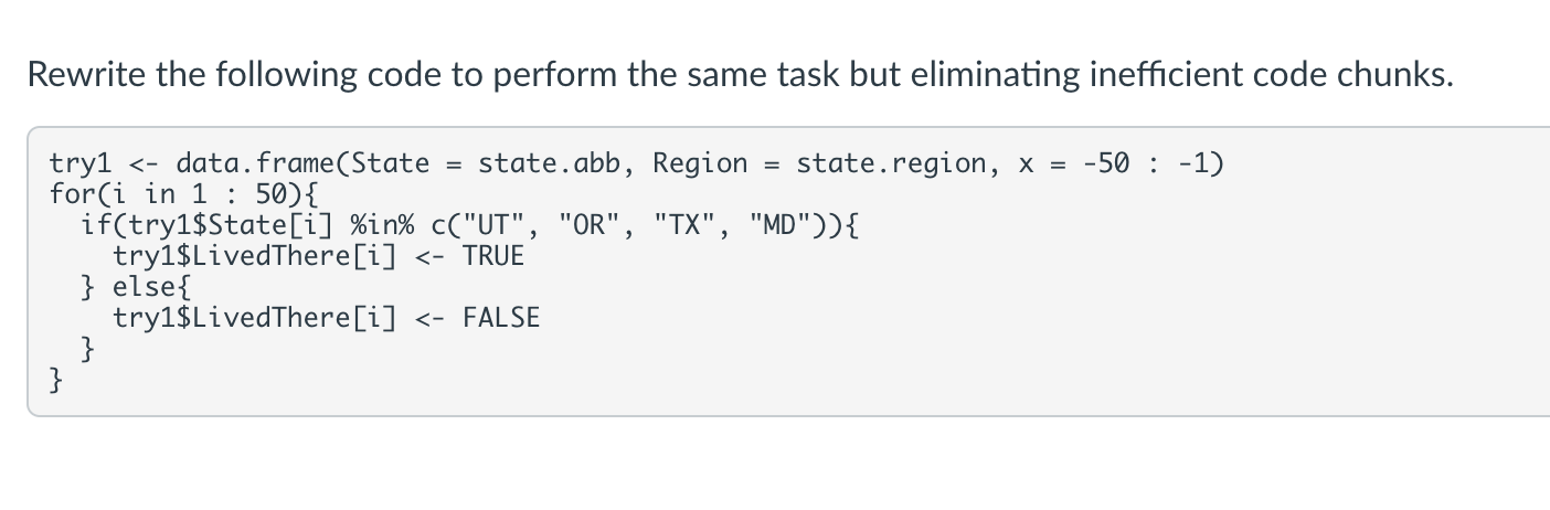 Solved Rewrite the following code to perform the same task | Chegg.com