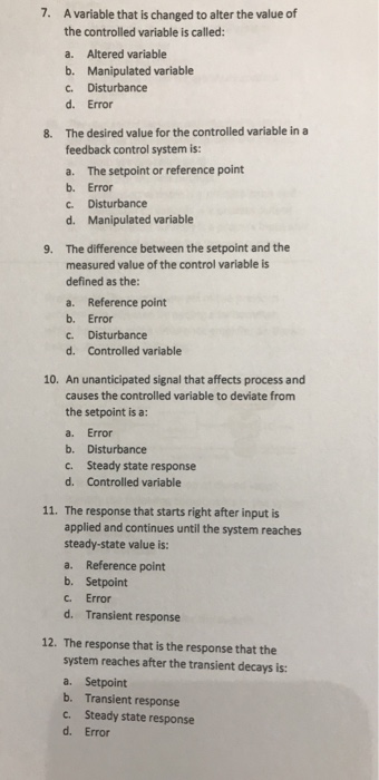Solved 7. A variable that is changed to alter the value of | Chegg.com