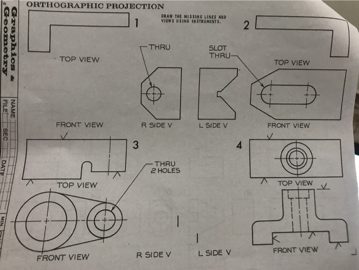 ORTHOGRAPHIC PROJECTION DRAW THE MISSING LINES AND | Chegg.com