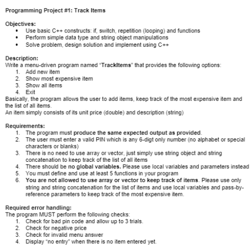 Solved Programming Project #1: Track Items Objectives: • Use | Chegg.com