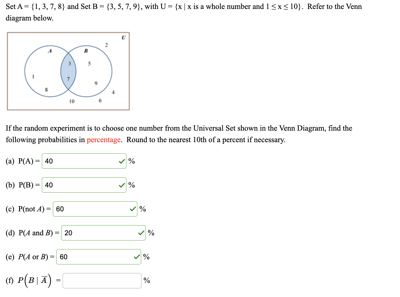 Solved Set A={1,3,7,8} and Set B={3,5,7,9}, with U={x∣x is a | Chegg.com