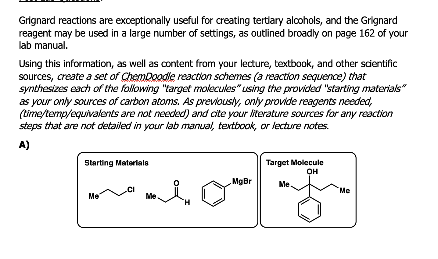 Solved Grignard reactions are exceptionally useful for | Chegg.com