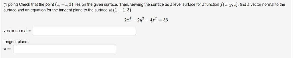 Solved (1 point) Check that the point (1,-1,3) lies on the | Chegg.com
