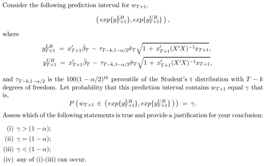 Consider the following prediction interval for wT+1, | Chegg.com